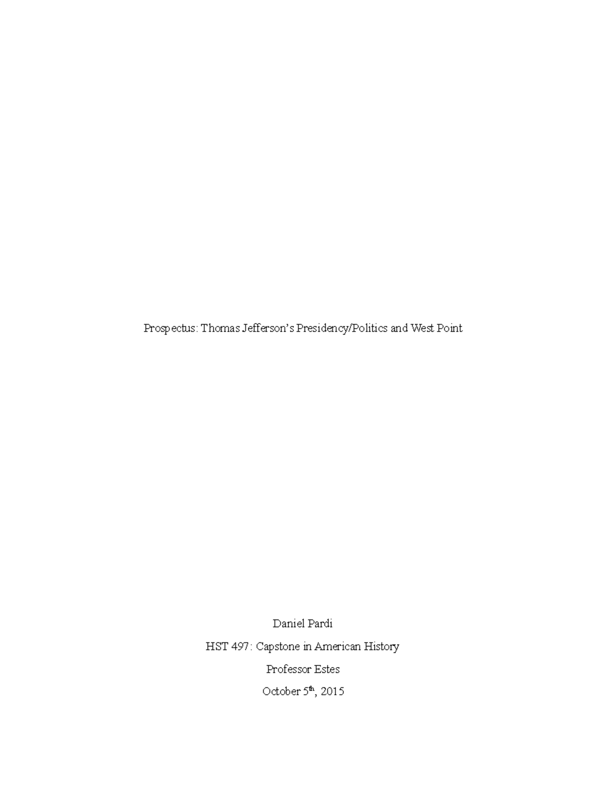 HST 497 Works Cited - Prospectus: Thomas Jefferson’s Presidency ...