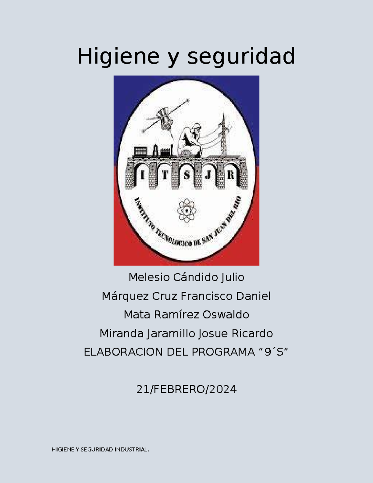 9s seguridad e higiene - Higiene y seguridad Melesio Cándido Julio ...