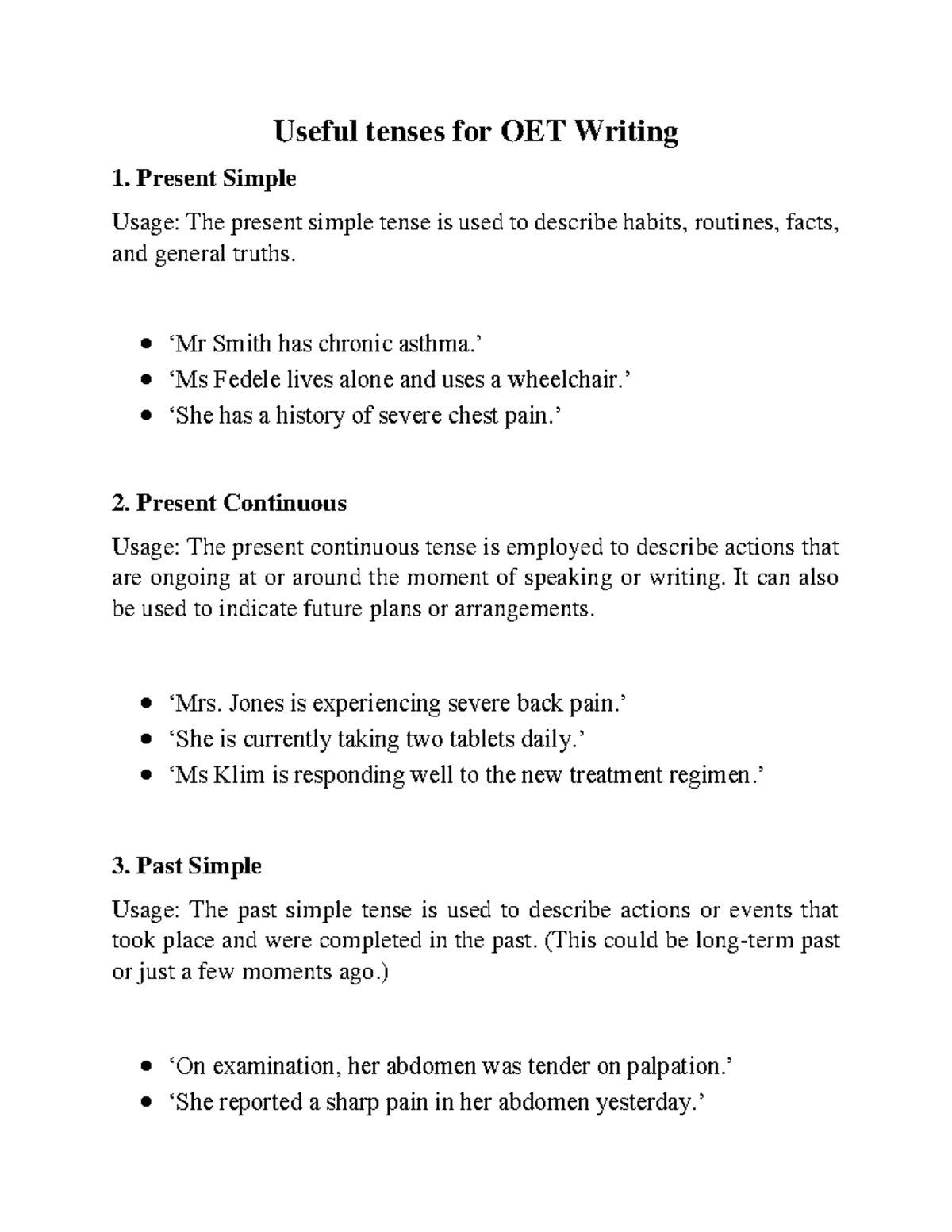 Useful tenses for OET Writing - Present Simple Usage: The present ...