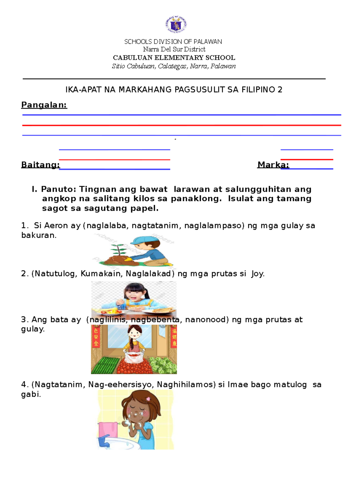 Filipino 2 final exam 4th quarter - SCHOOLS DIVISION OF PALAWAN Narra ...