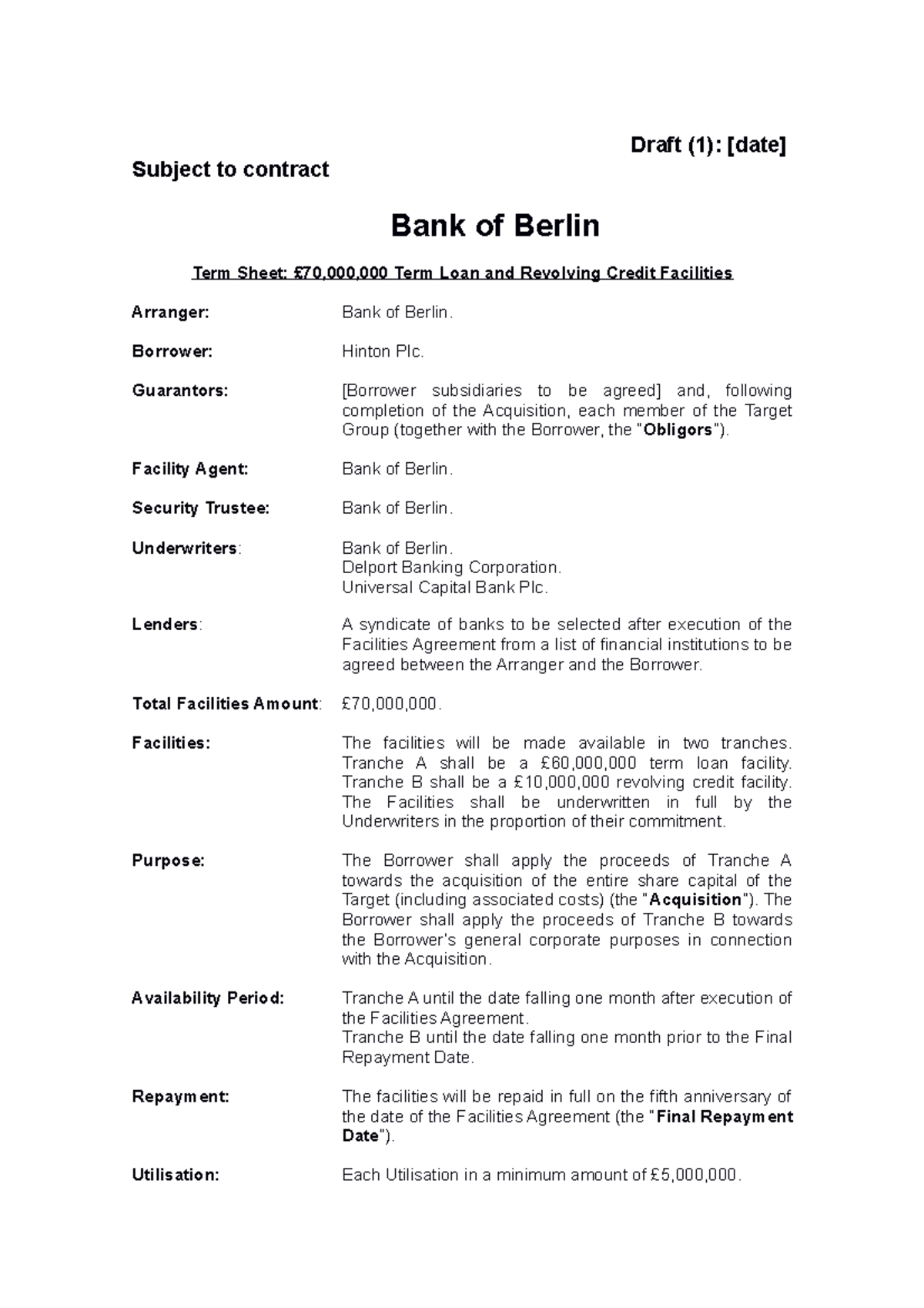 Term sheet for acquisition loan - Draft (1): [date] Subject to contract ...