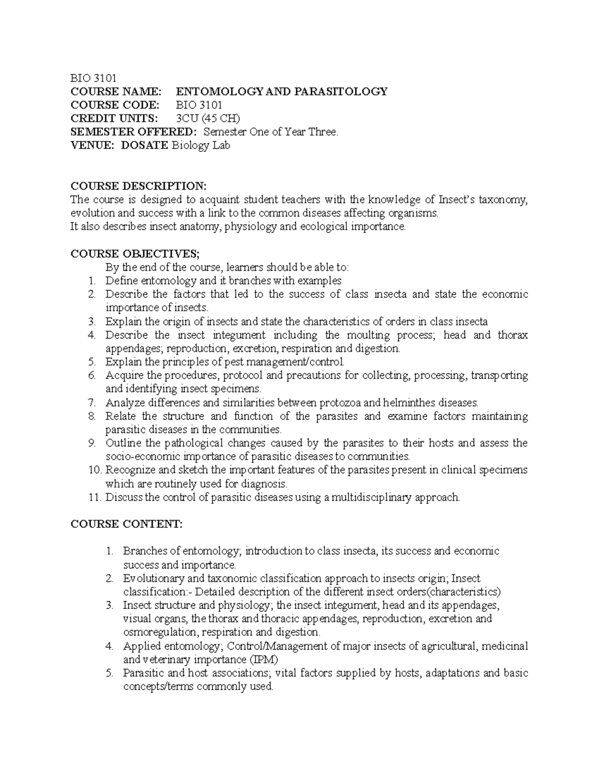 BIO 3101-1 - Report - BIO 3101 COURSE NAME: ENTOMOLOGY AND PARASITOLOGY ...