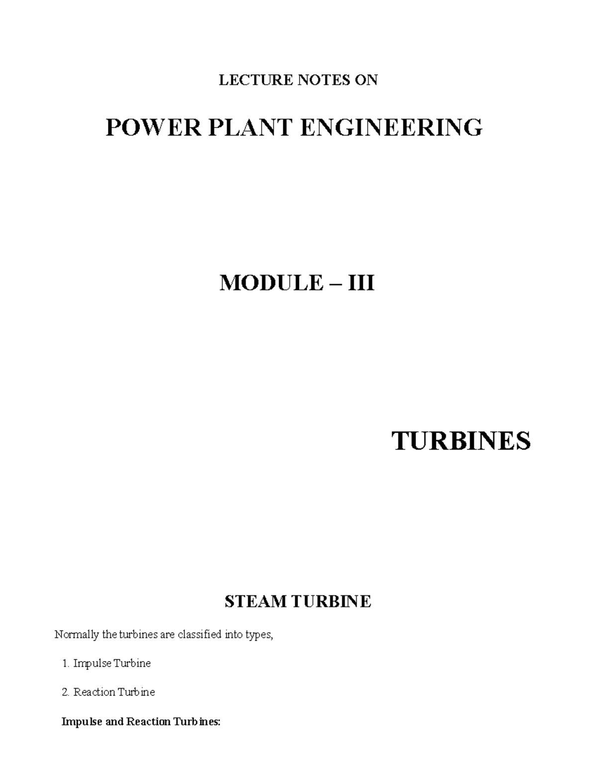 Steam Turbines - LECTURE NOTES ON POWER PLANT ENGINEERING MODULE – III ...