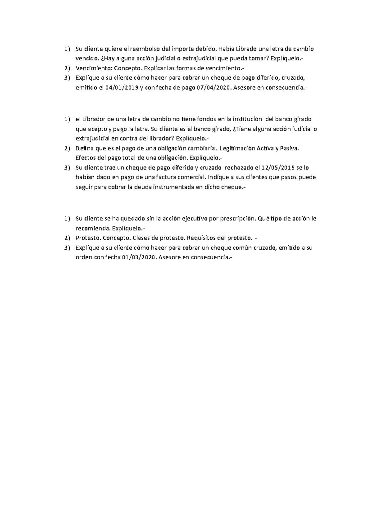 Examenes 2020, preguntas - Su cliente quiere el reembolso del importe ...