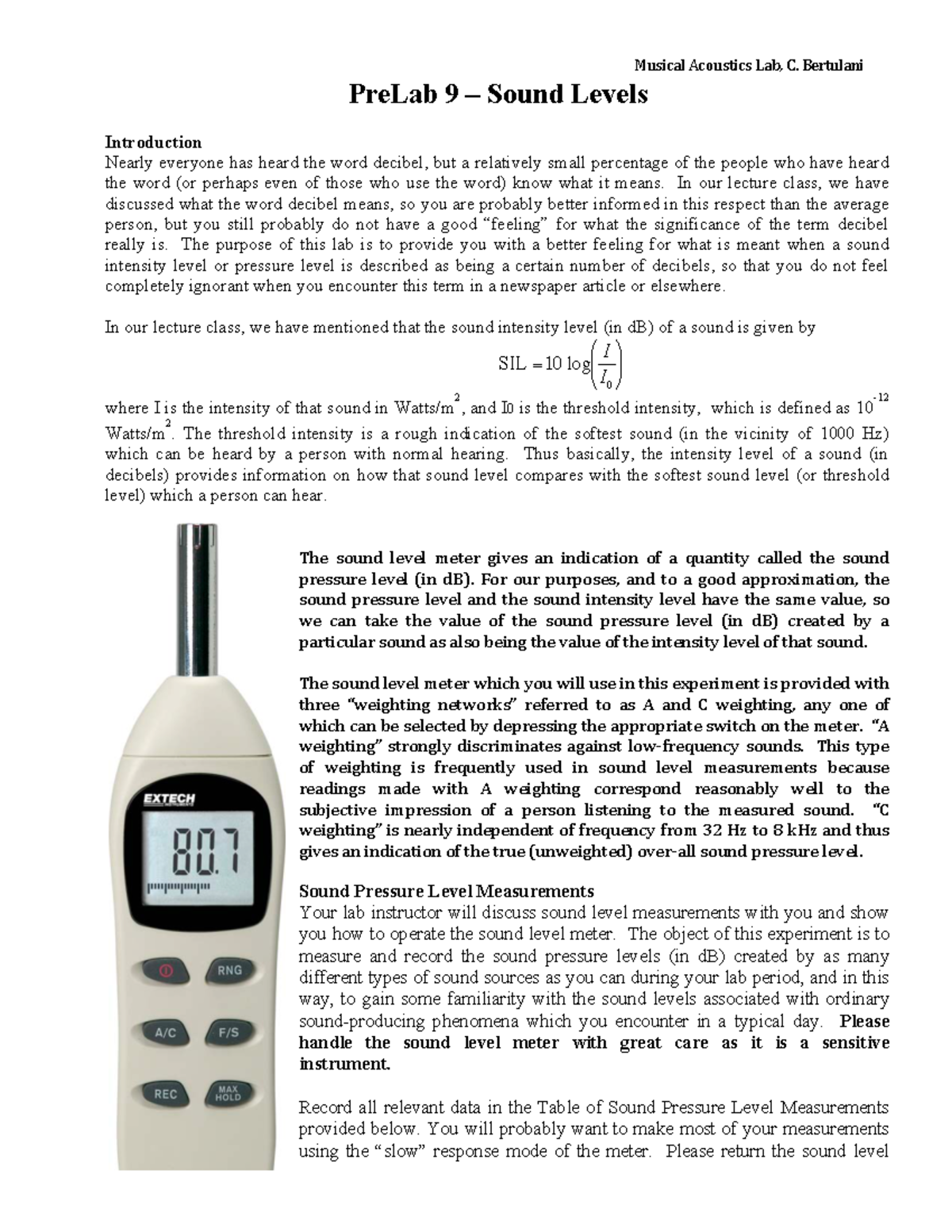 Lab9 - lab - PreLab 9 – Sound Levels Introduction Nearly everyone has ...