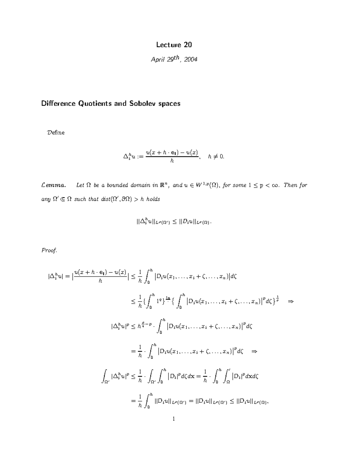 Difference Quotients and Sobolev spaces - Lecture 20 April 29th, 2004 Difference Quotients and ...
