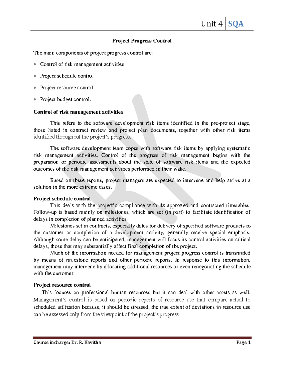 Sqa-unit-4 - Project Progress Control The main components of project progress control are ...