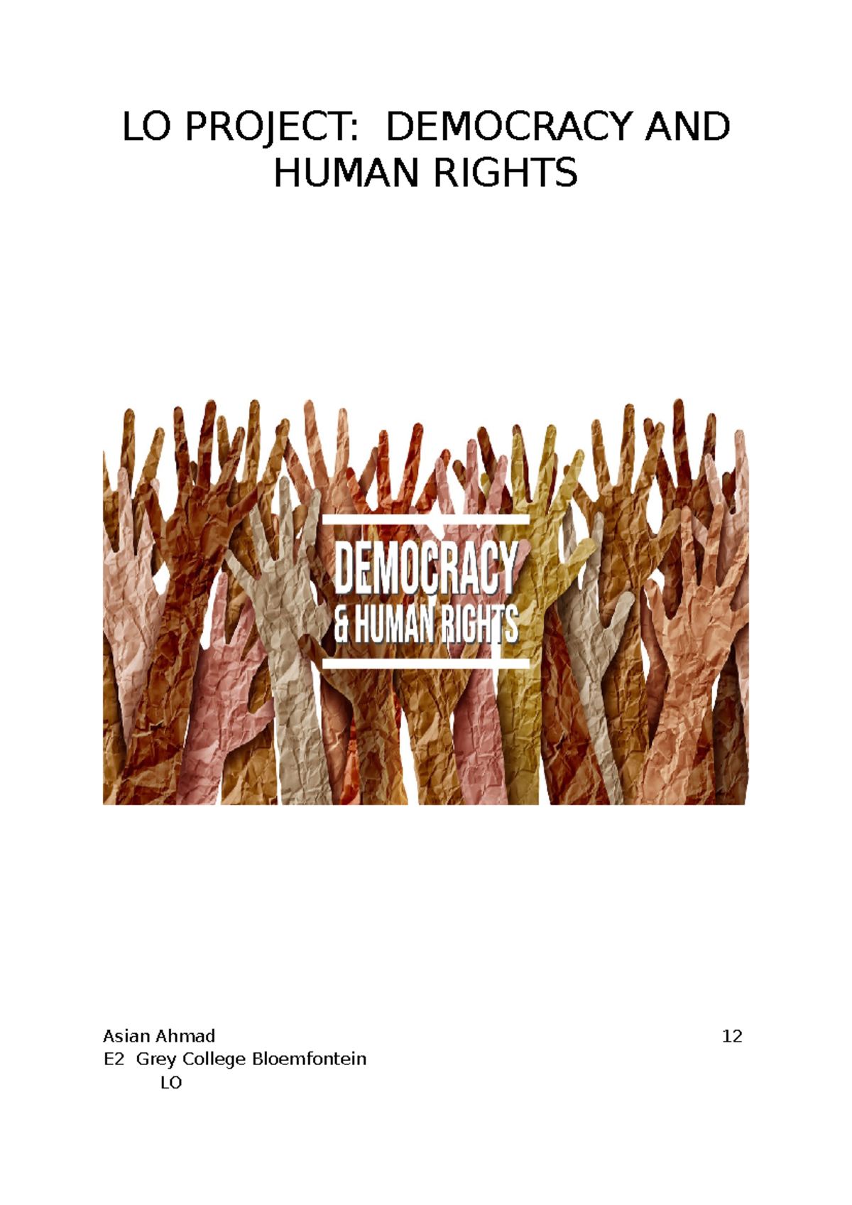 LO Project - assignment - LO PROJECT: DEMOCRACY AND HUMAN RIGHTS Asian ...