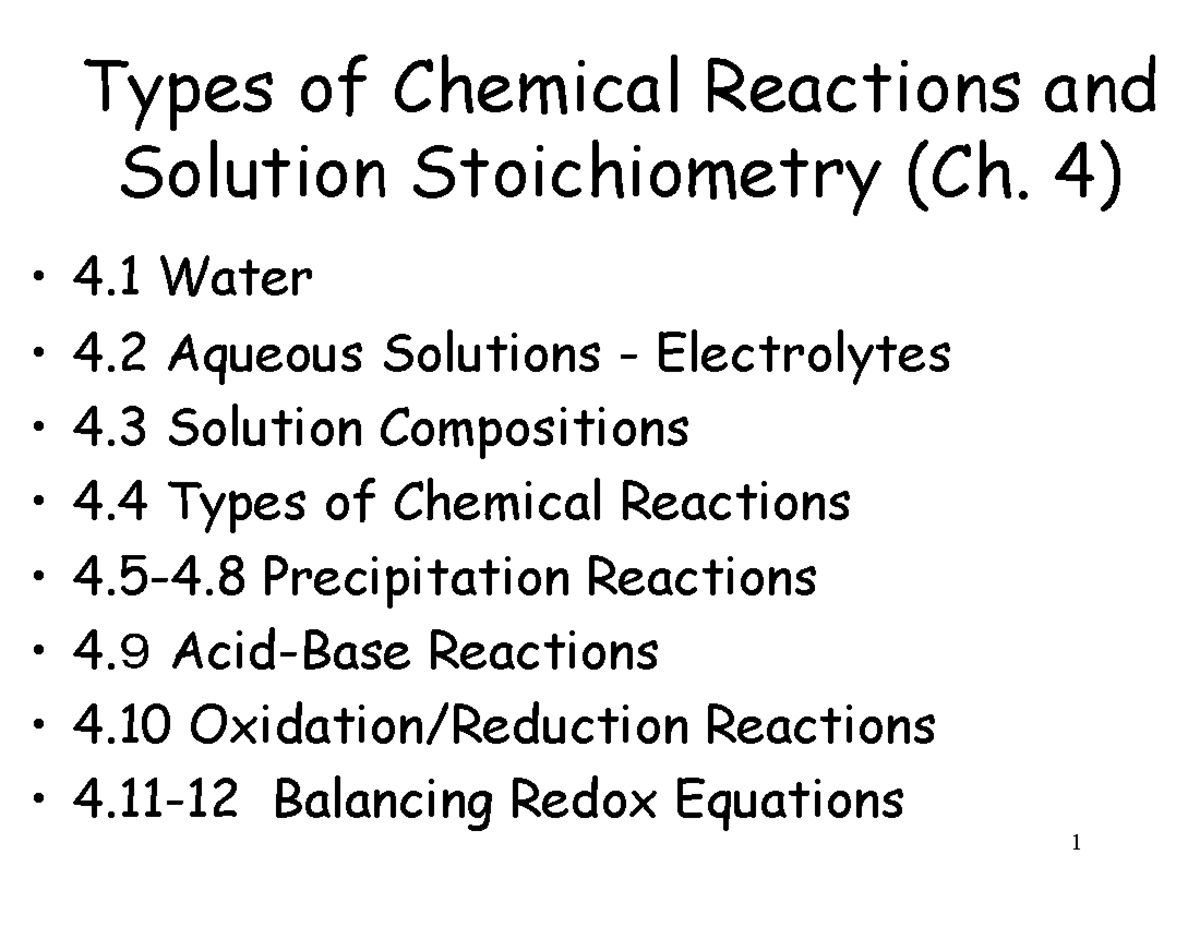 CHEM 121 Chapter 4 notes Fall 2023-1 - 1 Types of Chemical Reactions ...
