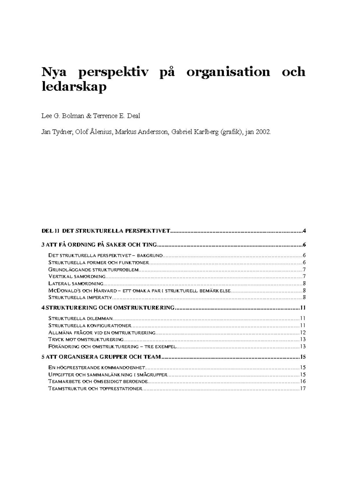 Bolman Deal - SAMMANFATTNING - Nya perspektiv på organisation och ...
