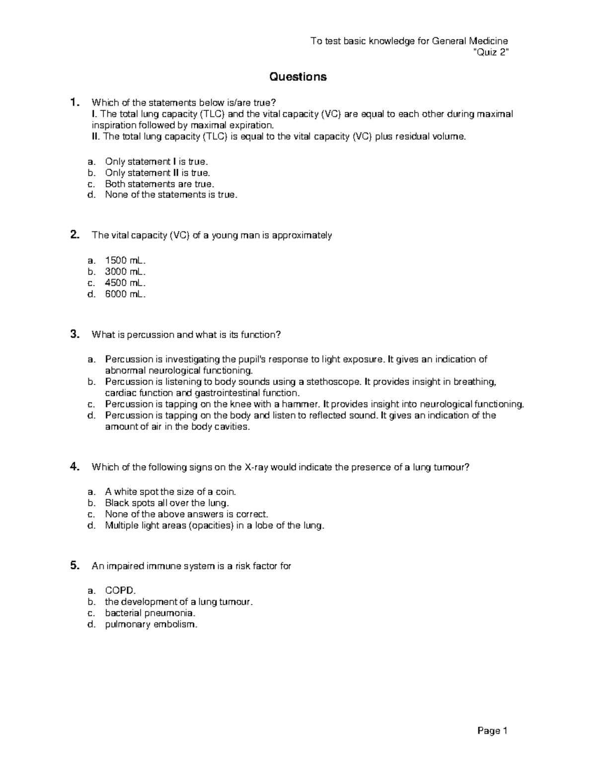 HNH27806 Quiz 2 - Basic Knowledge Test - “Quiz 2” Questions 1. Which of ...