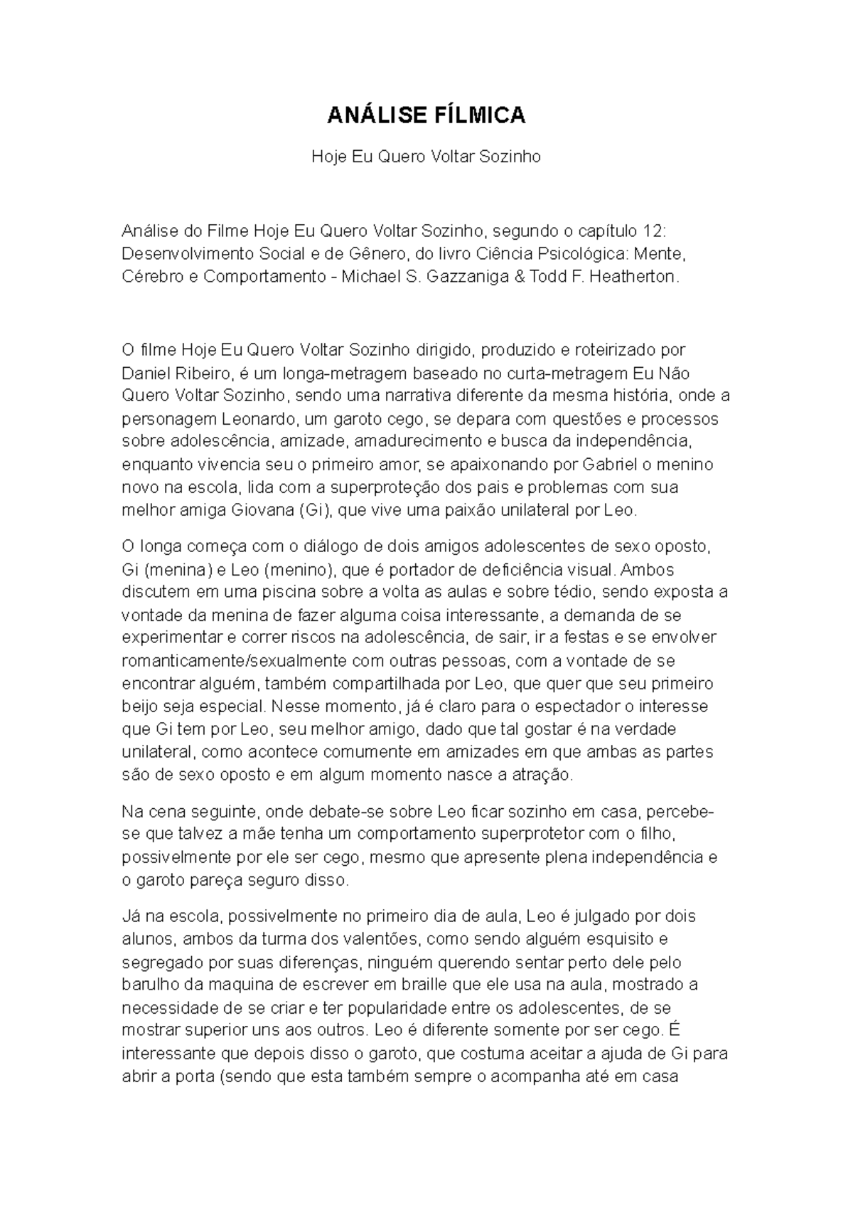 Analise Filmica Hoje eu quero voltar sozinho Psicologia do ...