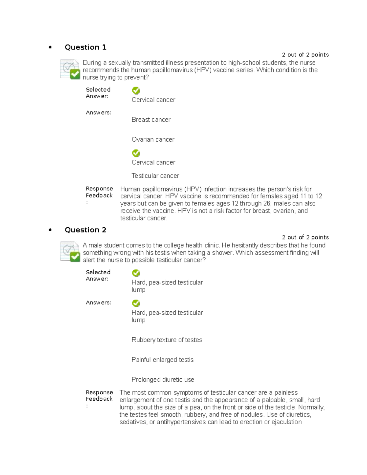Module quiz 3 - med quiz - Question 1 2 out of 2 points During a ...