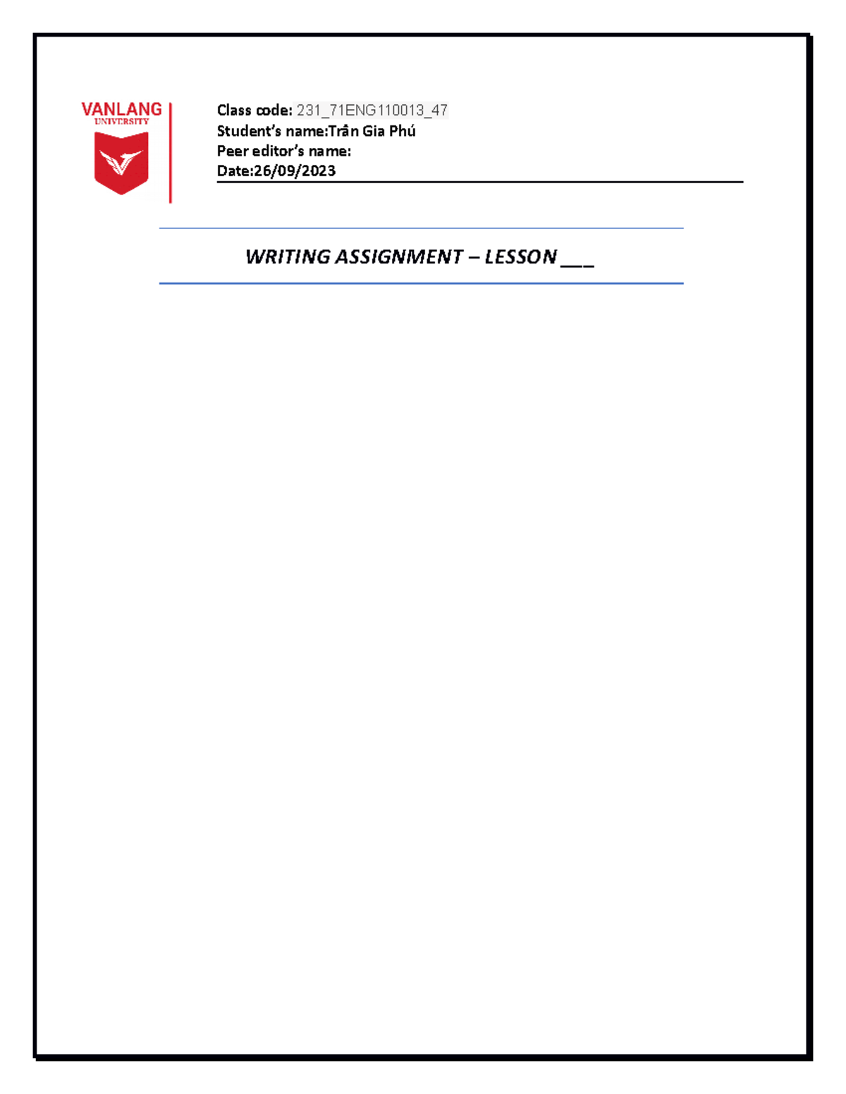 Template Writing assignment - Class code: 231_71ENG110013_ Student’s name:Trầần Gia Phú Peer ...