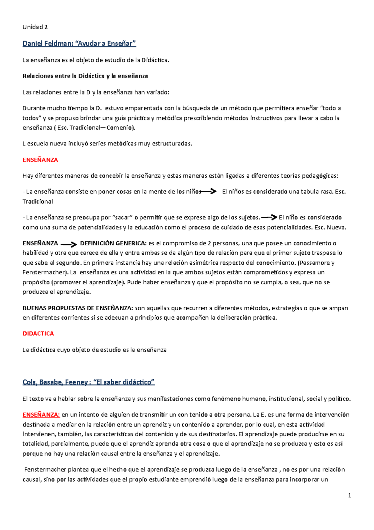 Resumen 1º Parcial - Unidad 2 Daniel Feldman: “Ayudar a Enseñar” La ...