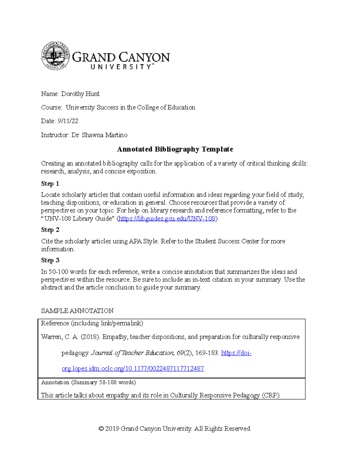 Annotated Bibliography - Name: Dorothy Hunt Course: University Success ...