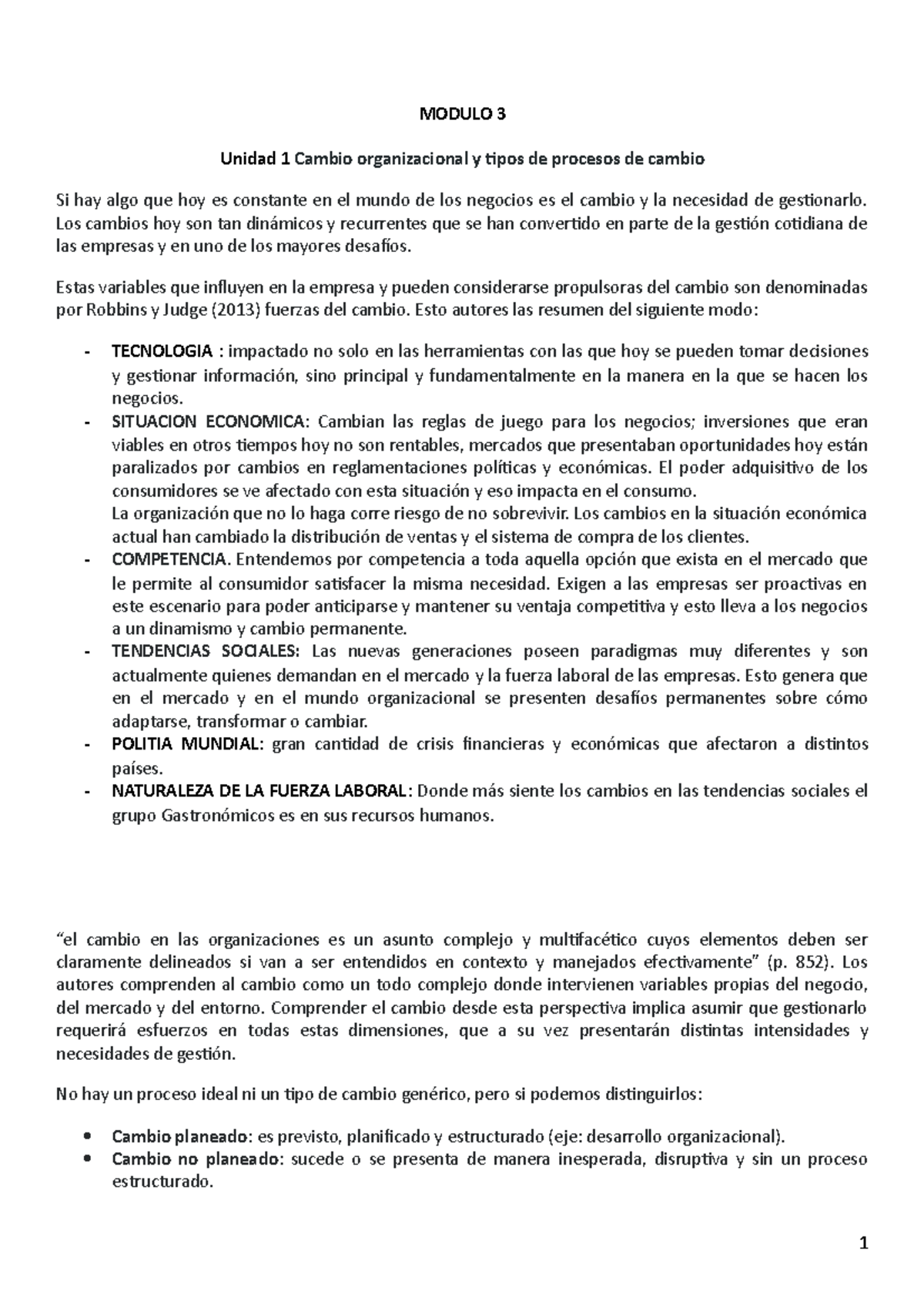 Modulo 3 y 4 - Resumen Canvas y libro - MODULO 3 Unidad 1 Cambio organizacional y tipos de ...