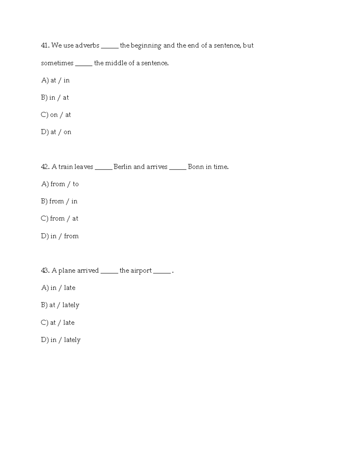 GT 42 - Grammar Test: GBA EPT Reviewer 42 - We use adverbs _____ the ...