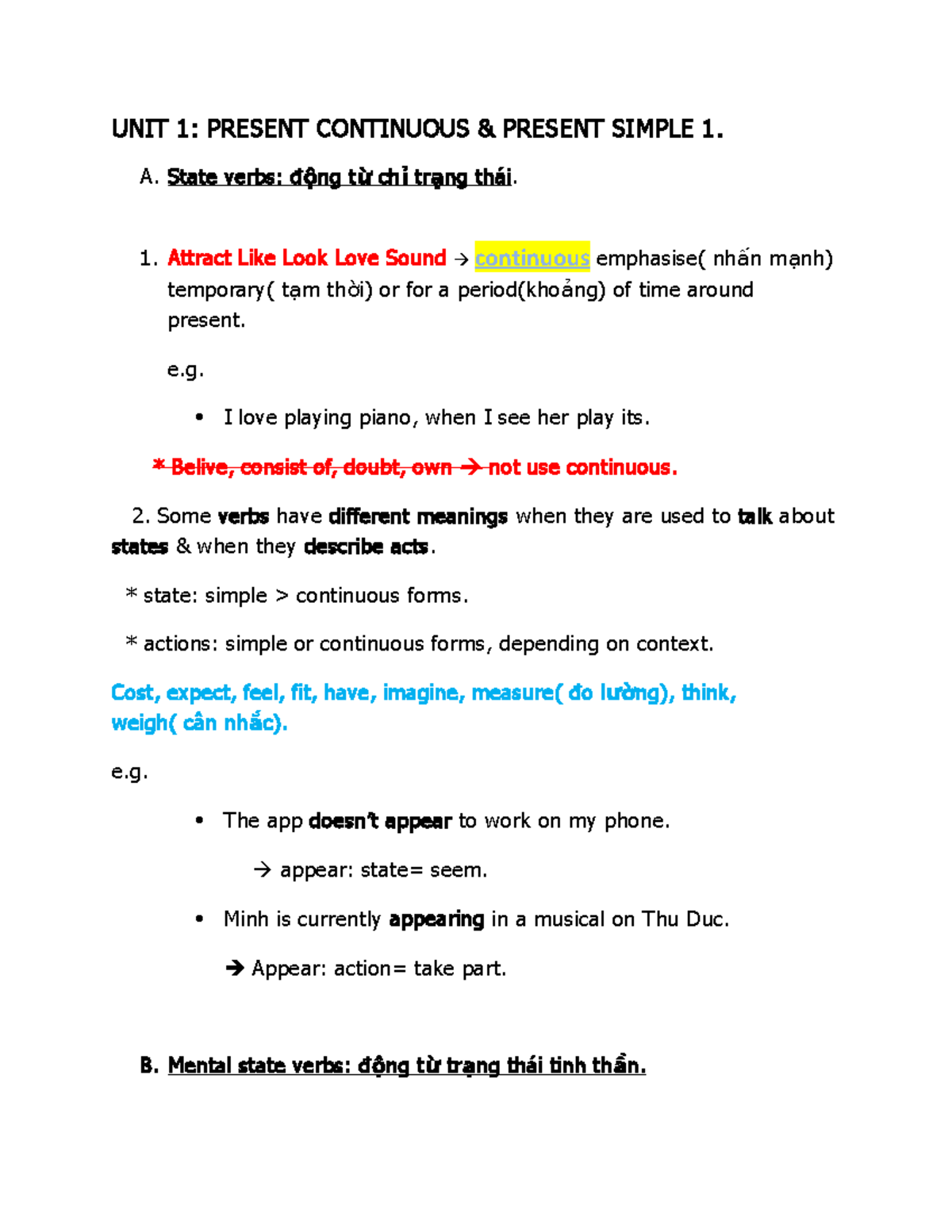 UNIT 1 - unit 1 - UNIT 1: PRESENT CONTINUOUS & PRESENT SIMPLE 1. A. State verbs: đ ộng t ừ ch ỉ ...