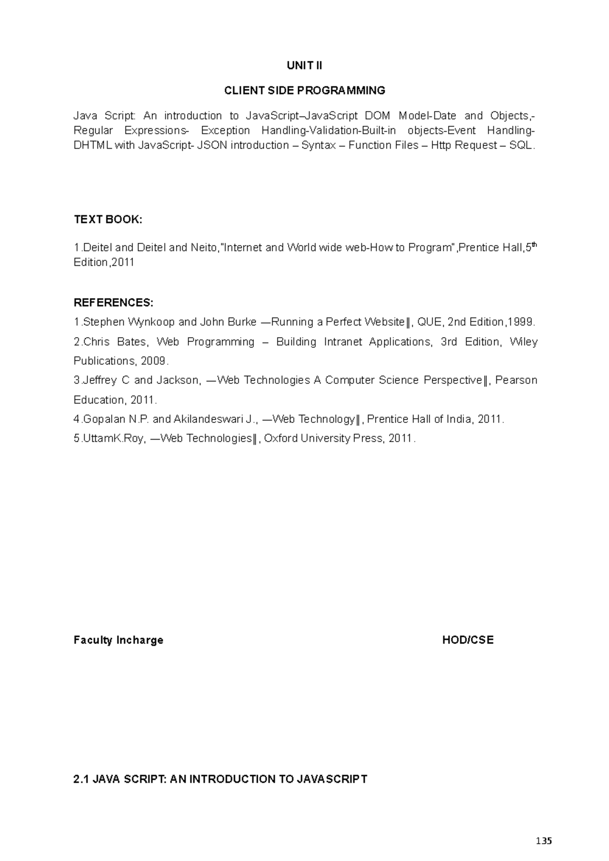 IP UNIT 2 - notes - UNIT II CLIENT SIDE PROGRAMMING Java Script: An ...