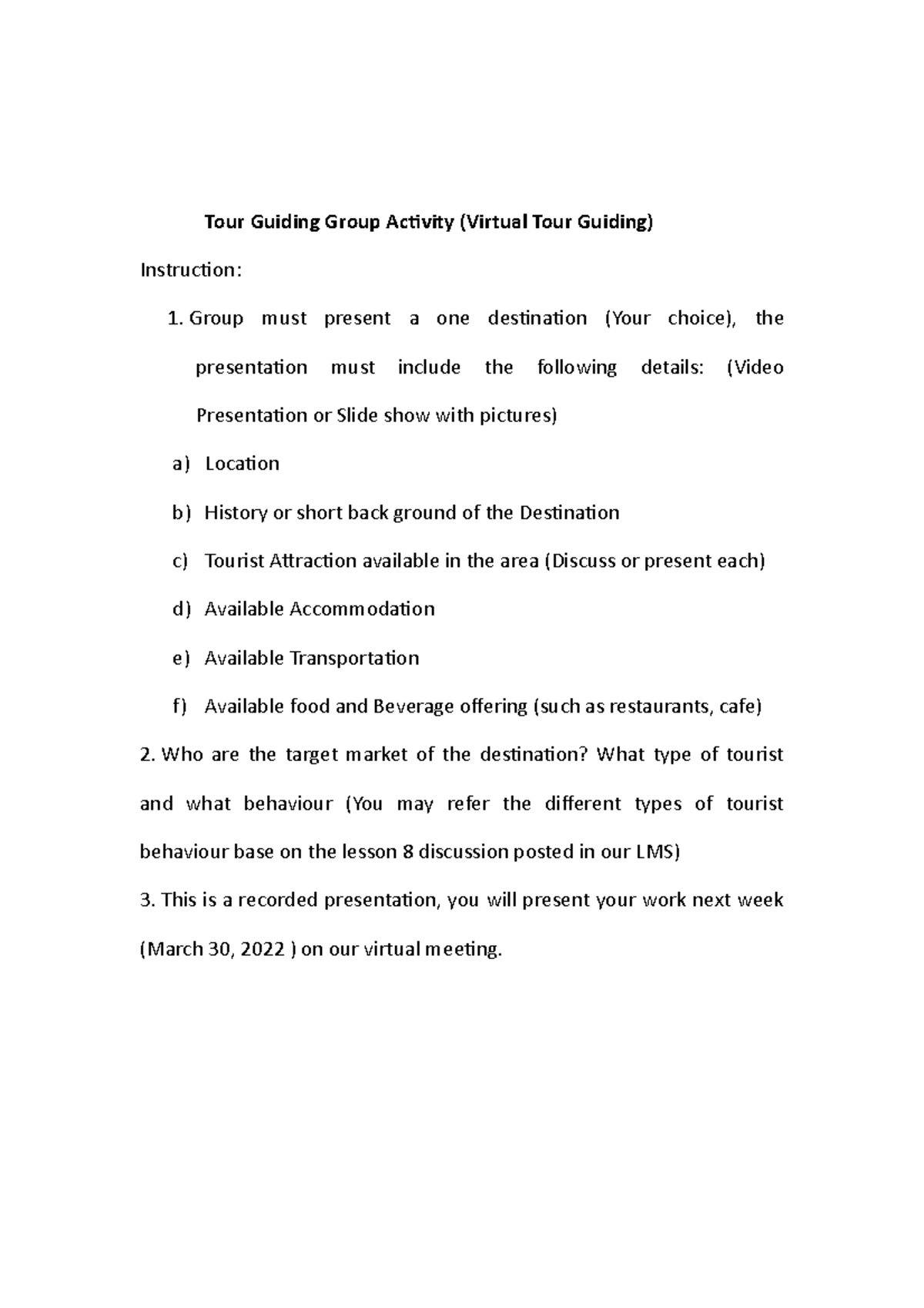 Tour Guiding Group Activity - Group must present a one destination ...