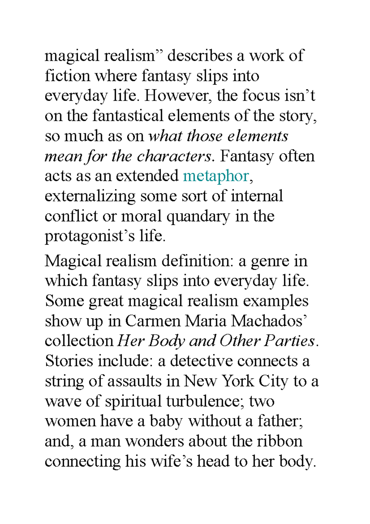 Magical realism - notes - magical realism” describes a work of fiction ...