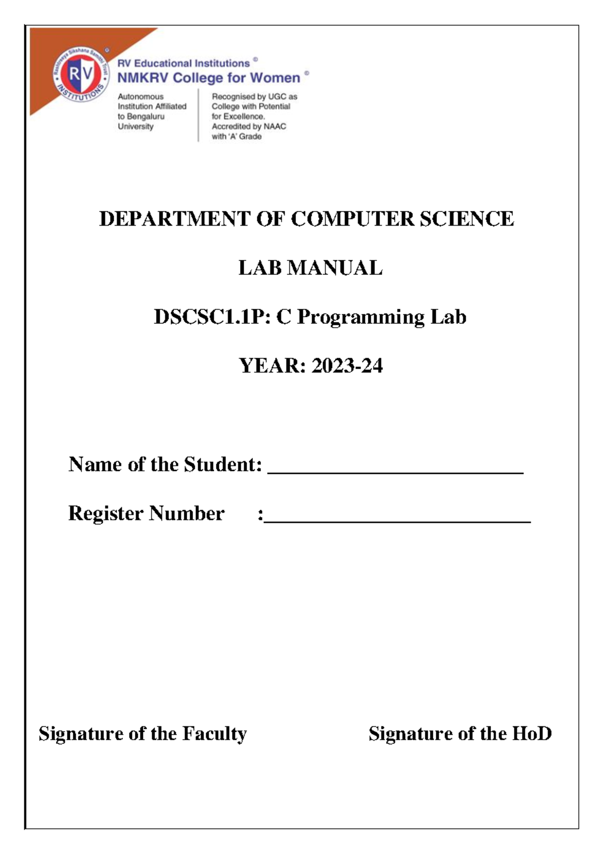 I Sem Lab Manul C programming 23-24 - DEPARTMENT OF COMPUTER SCIENCE LAB MANUAL DSCSC 1 .1P: C ...