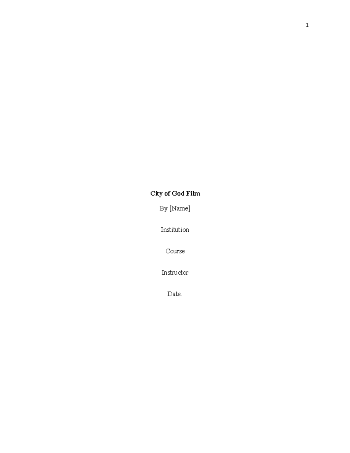 City of God Film - Great paper. - City of God Film By [Name ...