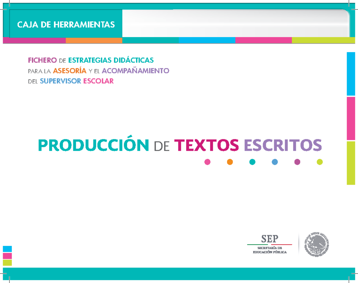 Producción de textos escritos - FICHERO DE ESTRATEGIAS DIDÁCTICAS PARA LA ASESORÍA Y EL - Studocu