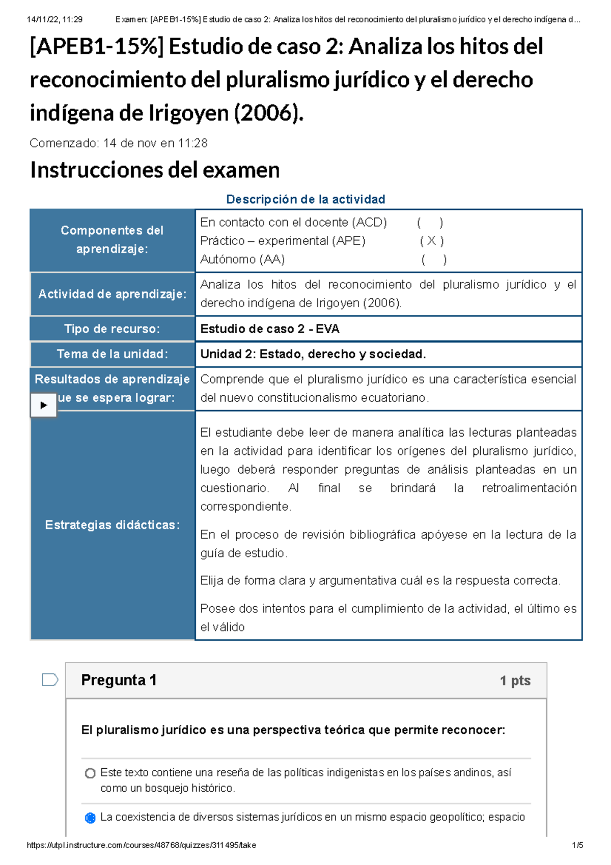 Examen [APEB 1-15%] Estudio de caso 2 Analiza los hitos del reconocimiento del pluralismo ...
