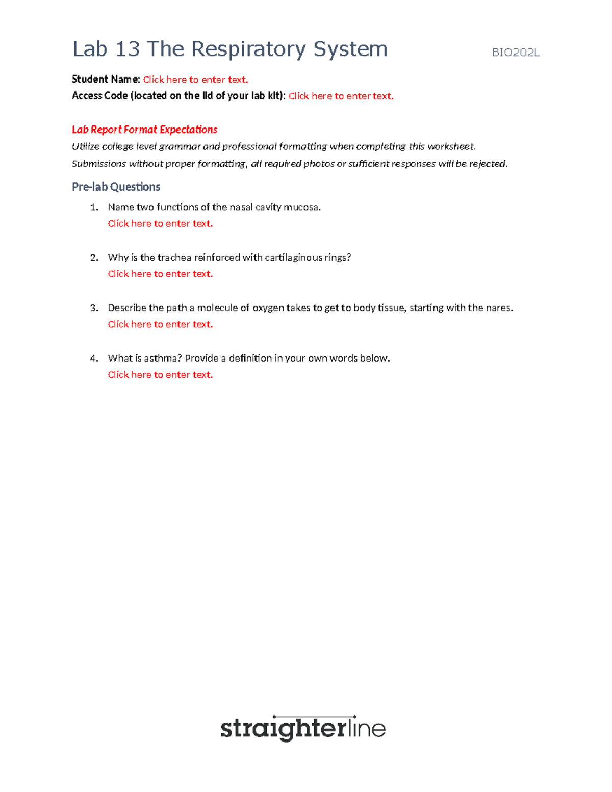 BIO202 Lab 13 - its needed. - Student Name: Click here to enter text. Access Code (located on ...