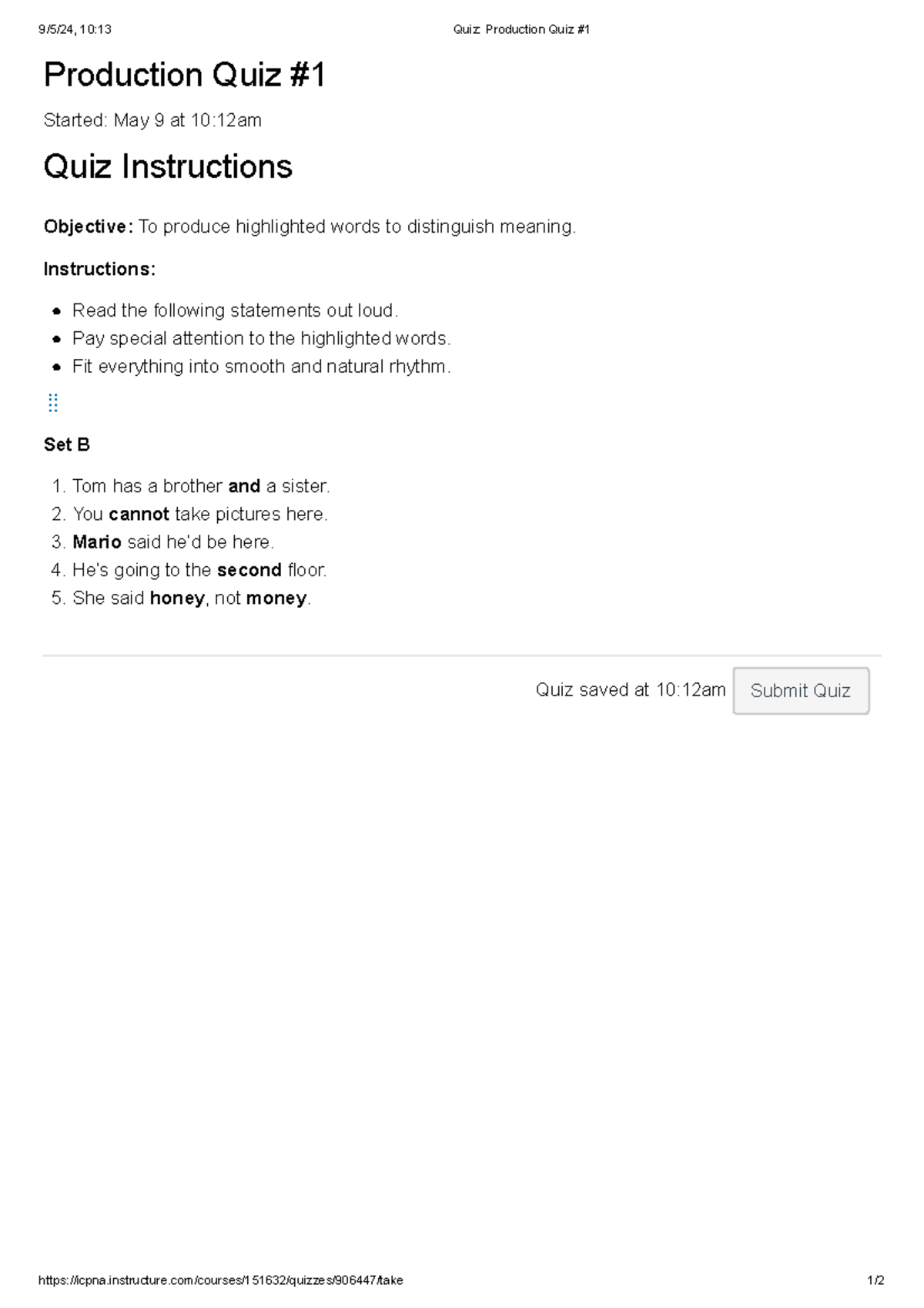 Production Quiz #1 AP3 - Production Quiz Started: May 9 at 10:12am Quiz ...