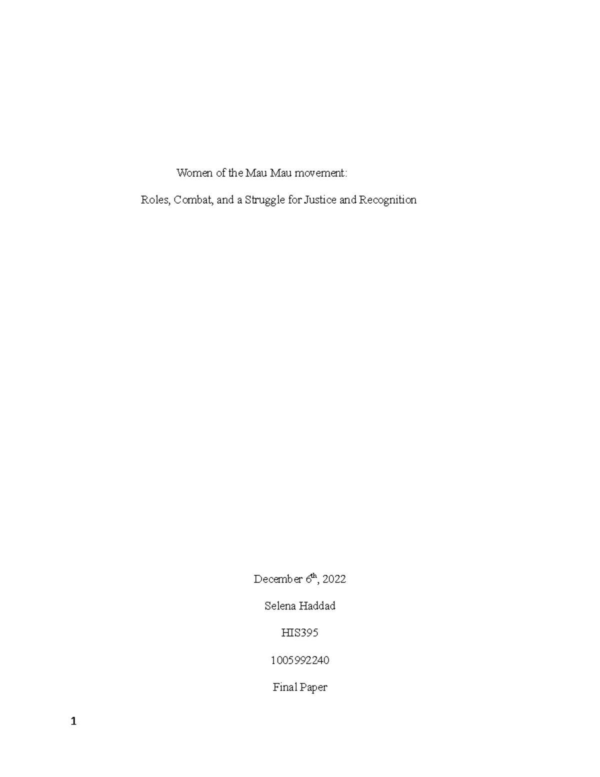 Final MAU MAU Essay - Women of the Mau Mau movement: Roles, Combat, and ...