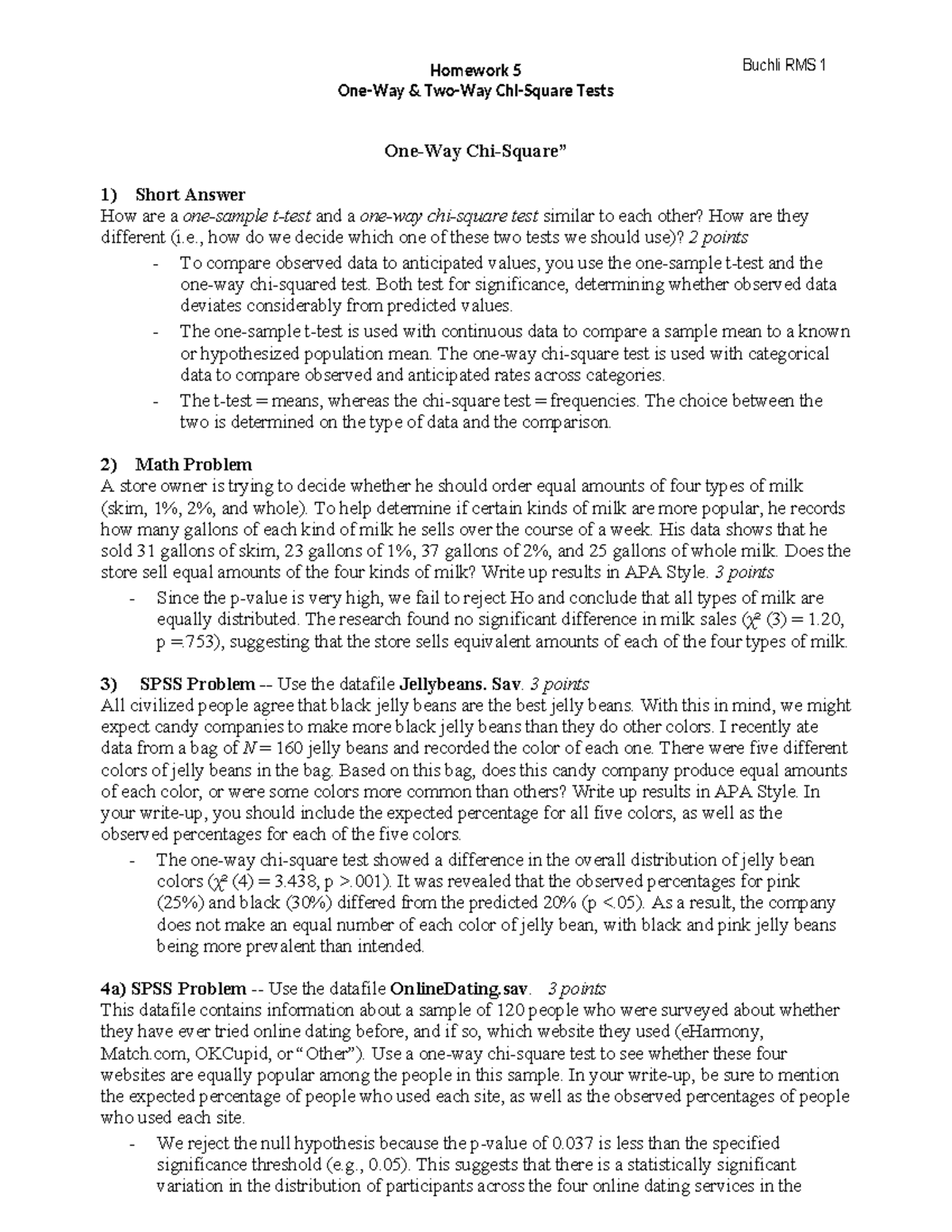 One-Way Chi-2, Two-Way Chi-2 - Homework 5 Buchli RMS 1 One-Way & Two ...