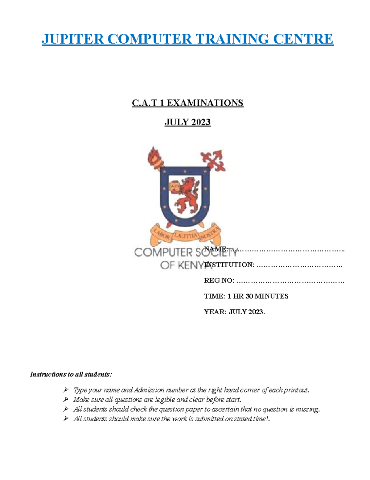 C.A.T 1 Exams JULY 2023 - Summary ICT Law - JUPITER COMPUTER TRAINING ...