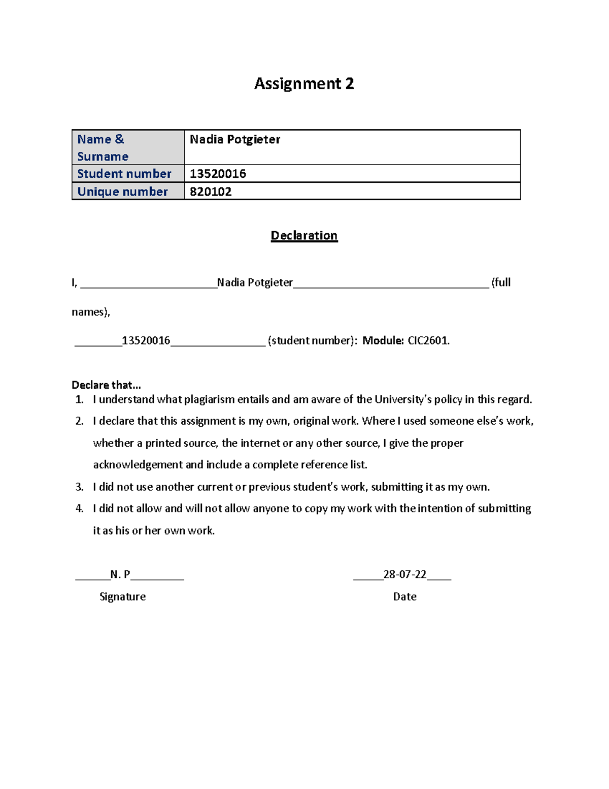 CIC2601 Assignment 02 82010 2 - Assignment 2 Name & Surname Nadia Potgieter Student number - Studocu