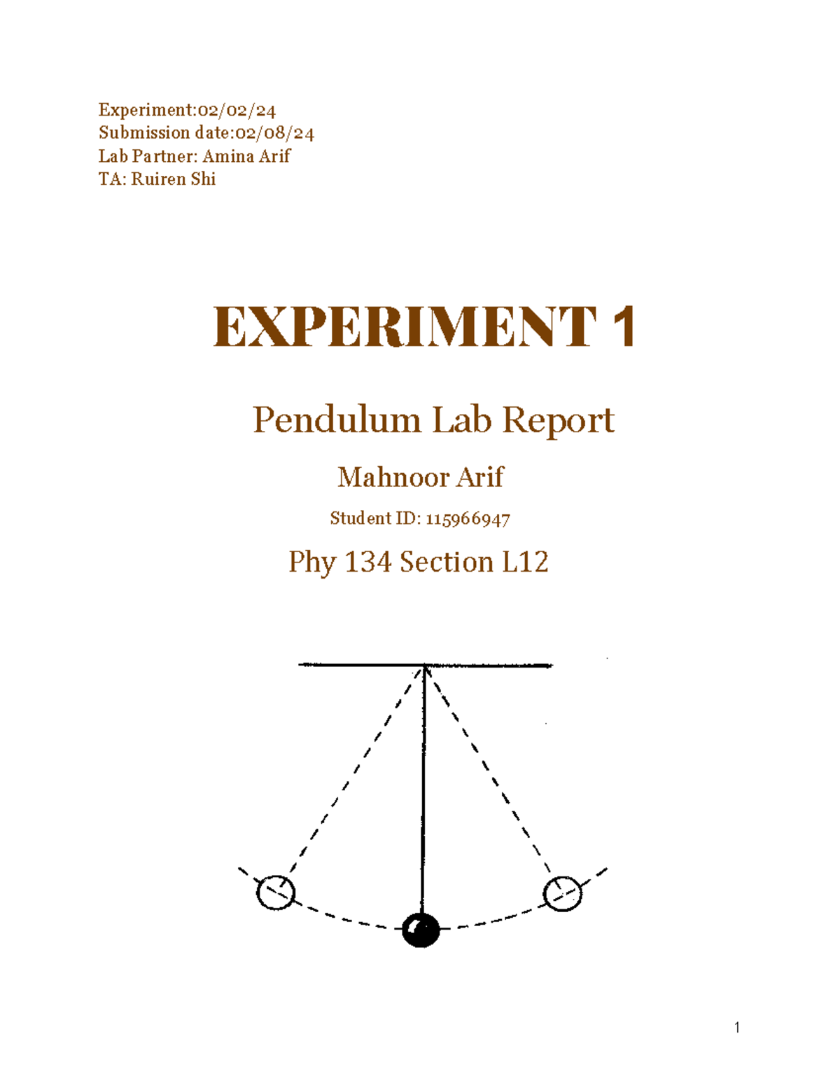 Experiment 1 - Lab report - Experiment:02/02/ Submission date:02/08/ Lab Partner: Amina Arif TA ...