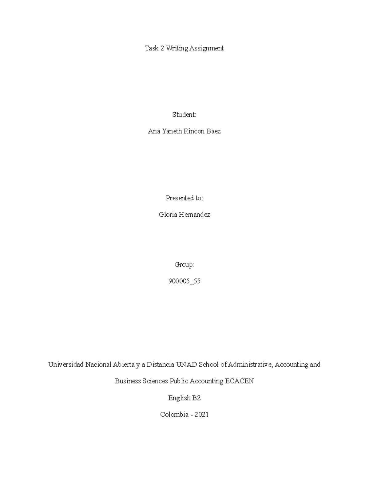 TASK2 Anarincon - Apuntes 2 - Task 2 Writing Assignment Student: Ana ...