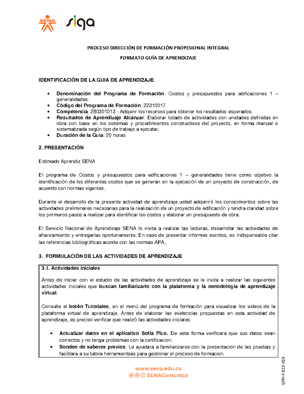 Guia 1 - GUIA 1 - PROCESO DIRECCI”N DE FORMACI”N PROFESIONAL INTEGRAL FORMATO GUÕA DE ...