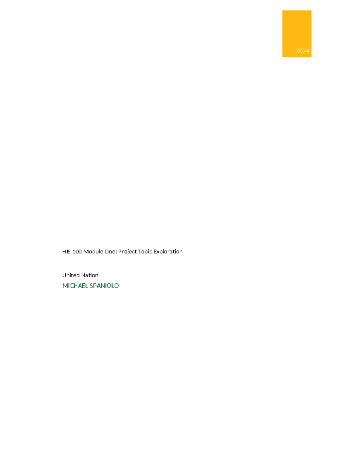 HIS 100 Module One Project Topic Exploration Michael Spaniolo - 2024 ...