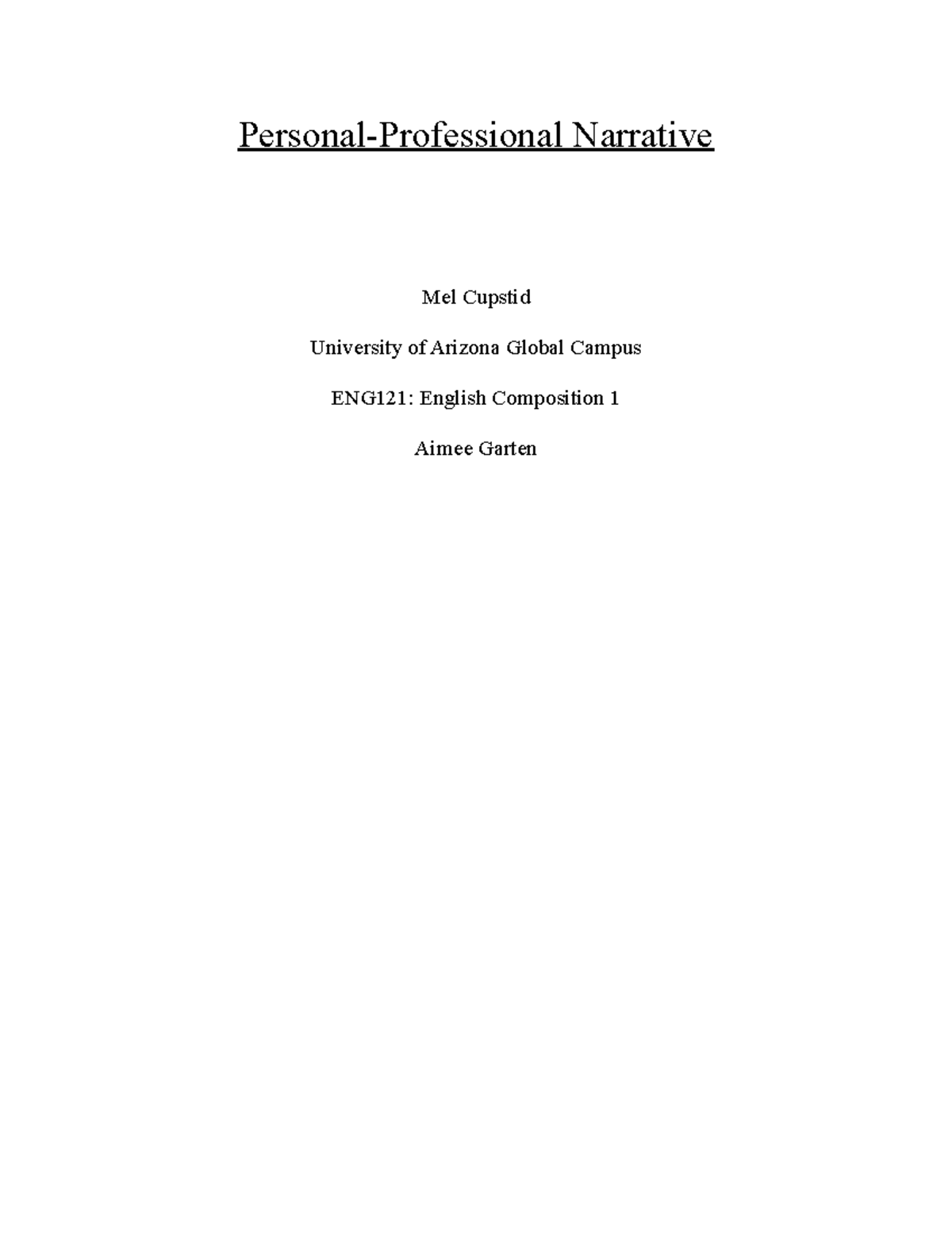 Personal-Professional Narrative - I chose to pursue a degree in ...