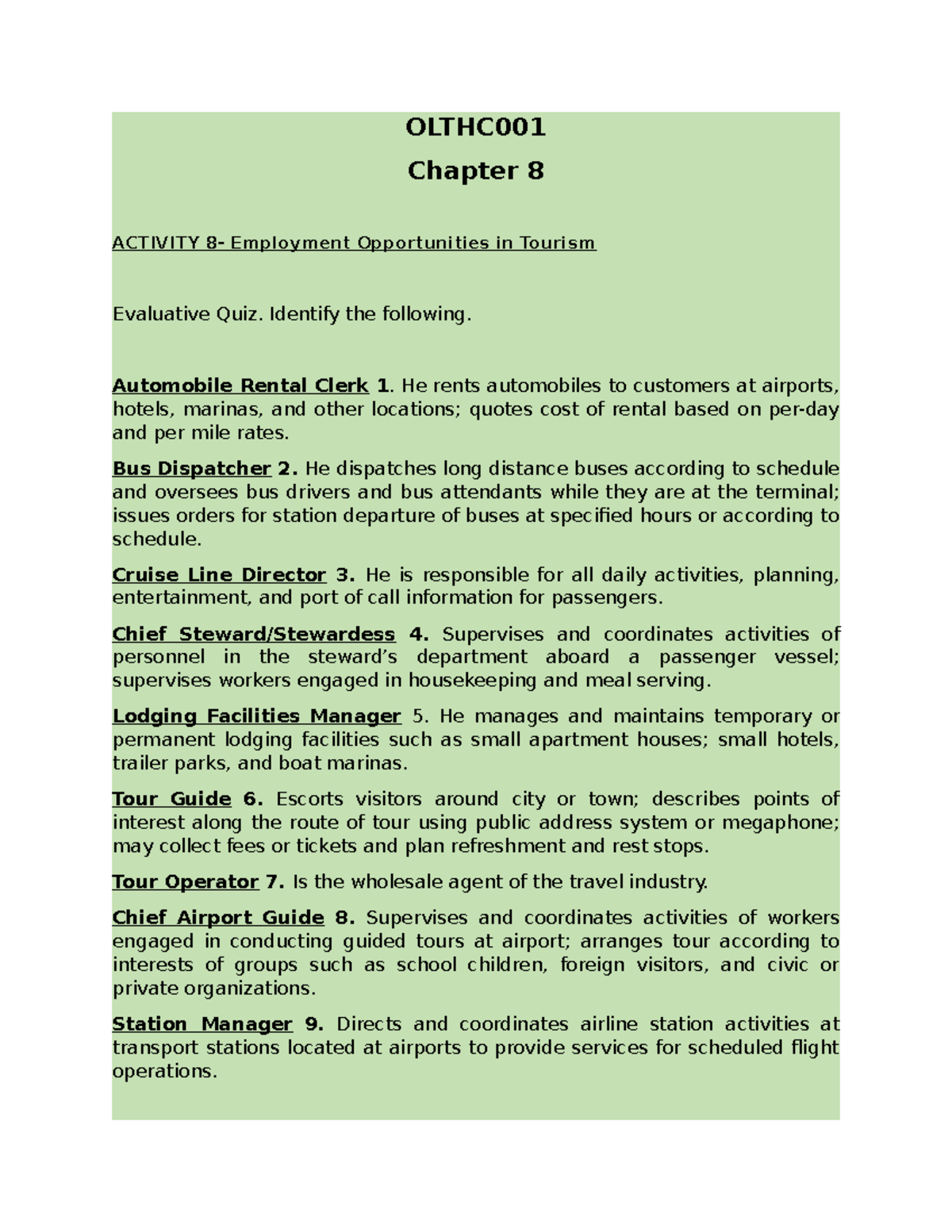 Olthc 001 Activity 8 - CHAPTER 8 - OLTHC Chapter 8 ACTIVITY 8 ...