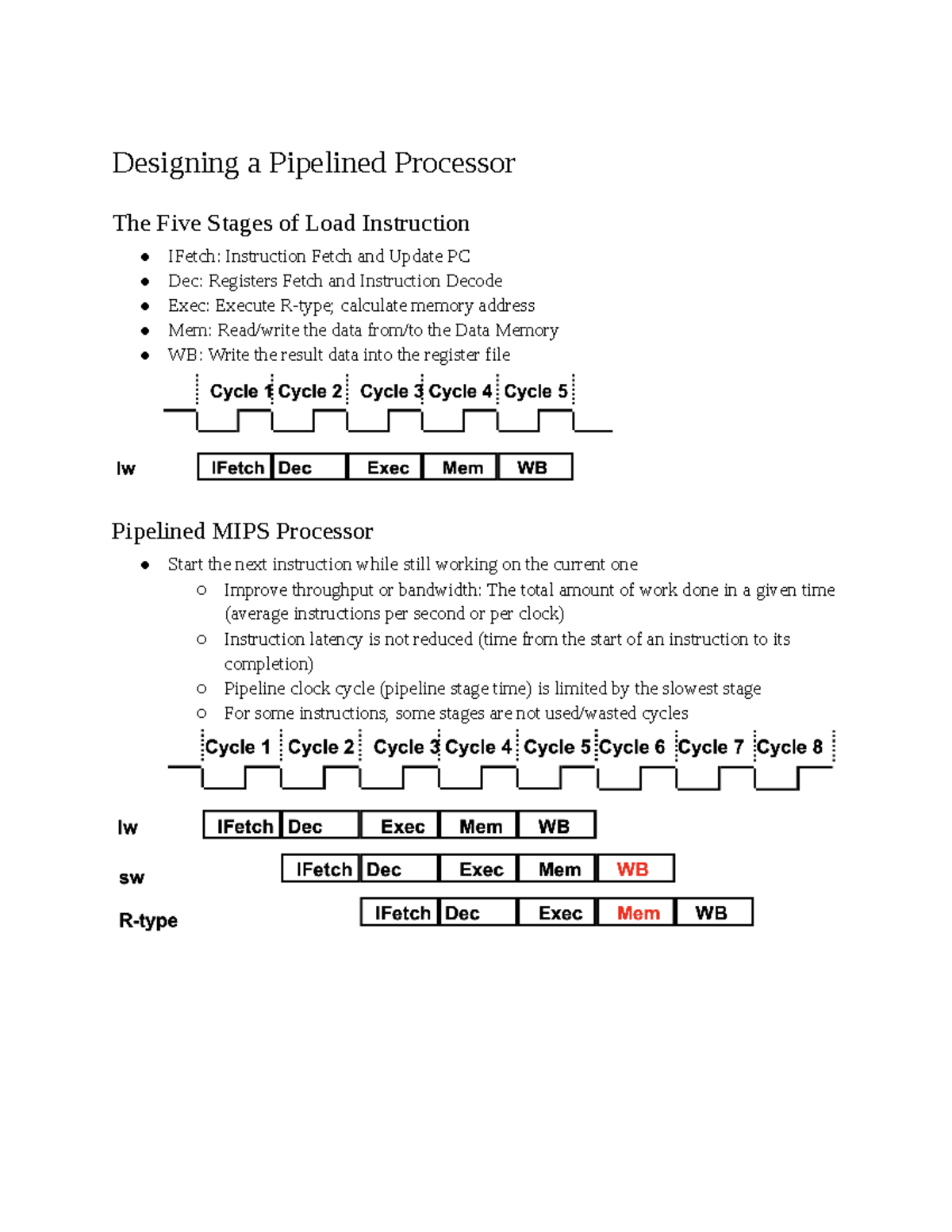Lecture 14 - Designing a Pipelined Processor The Five Stages of Load Instruction IFetch: - Studocu