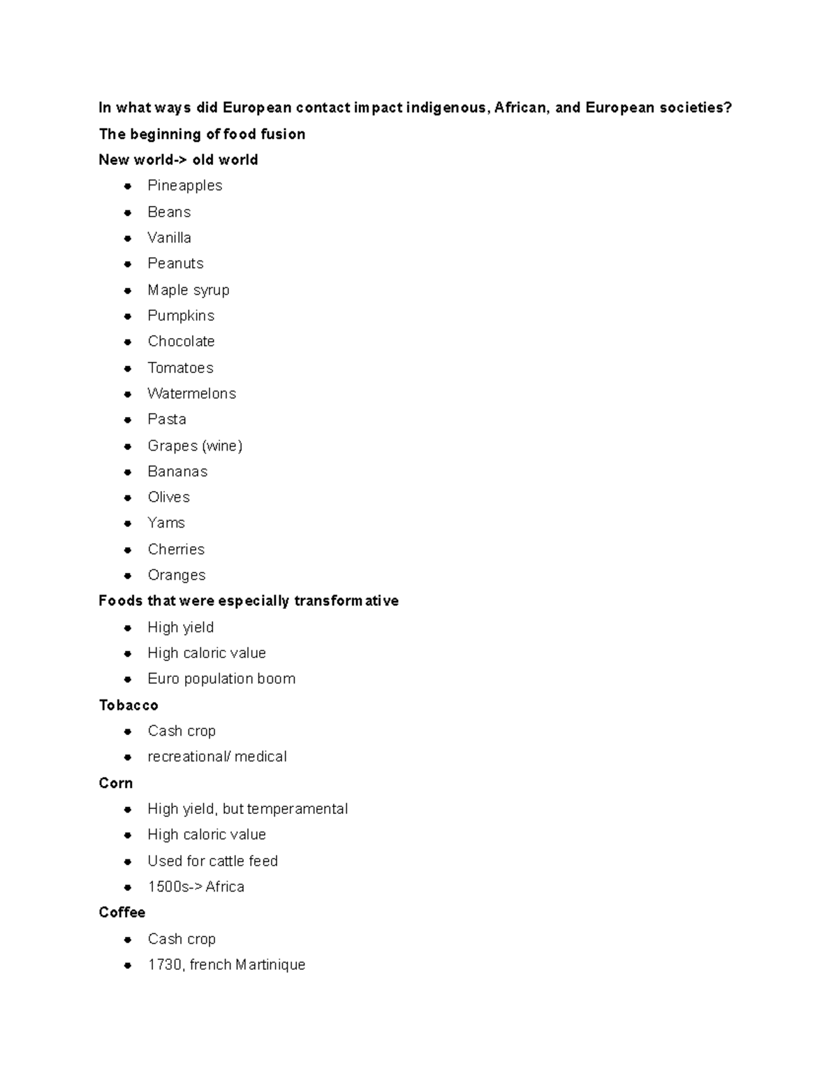 1.4 - In what ways did European contact impact indigenous, African, and ...