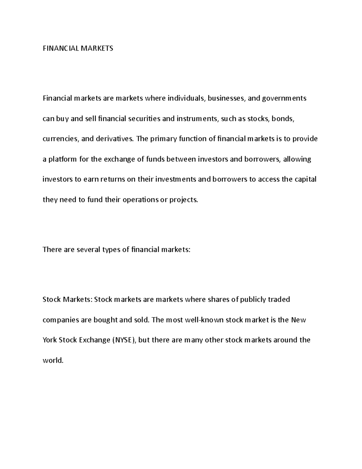 Financial Market 1 - FINANCIAL MARKETS Financial markets are markets ...