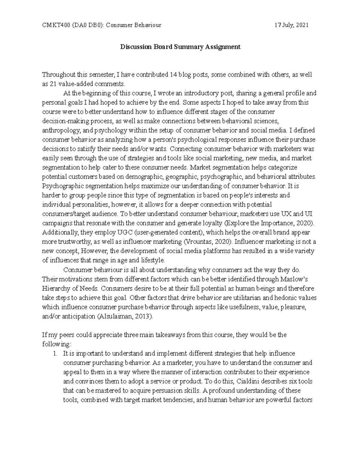 Discussion Board Summary - At the beginning of this course, I wrote an ...