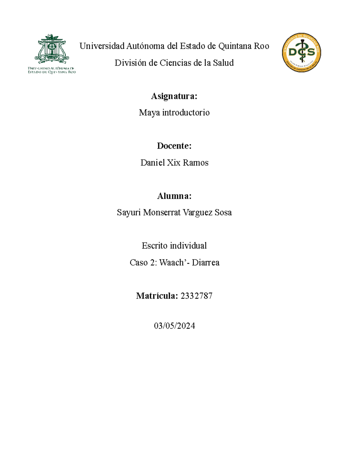Caso 2 Waach'-Diarrea - Universidad Autónoma del Estado de Quintana Roo ...