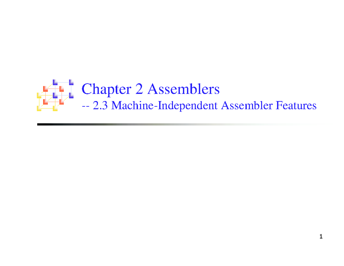 Sp2-3 (1) - System software useful notes - Chapter 2 Assemblers - 2 ...
