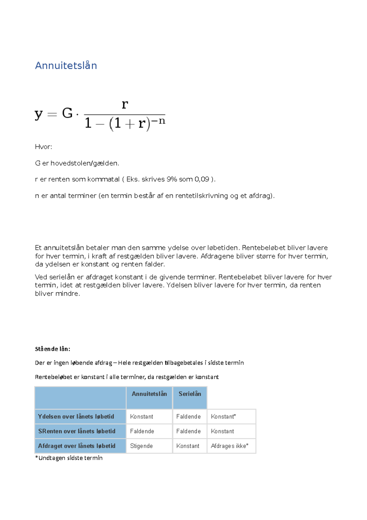 Annuitetslån formel - Annuitet - Annuitetslån Hvor: G er hovedstolen ...