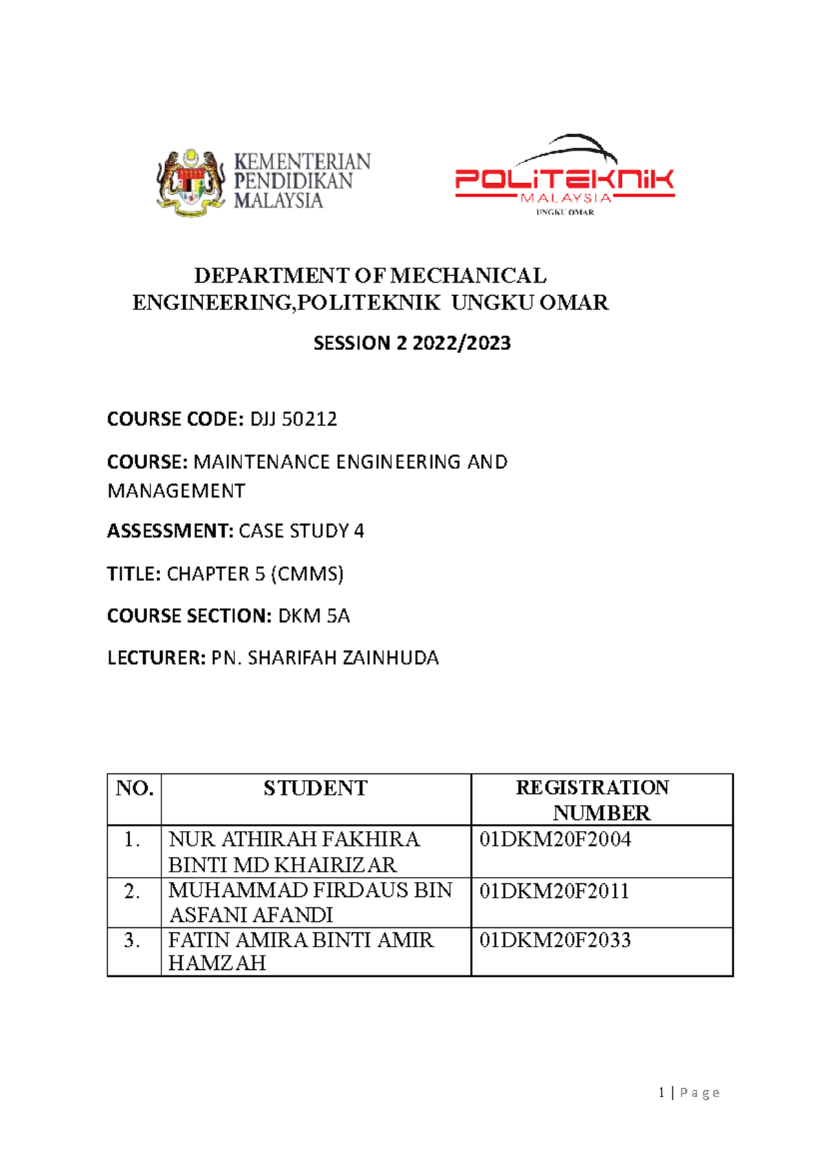 CASE Study 4 CMMS Group 5 - 1 | P a g e DEPARTMENT OF MECHANICAL ...